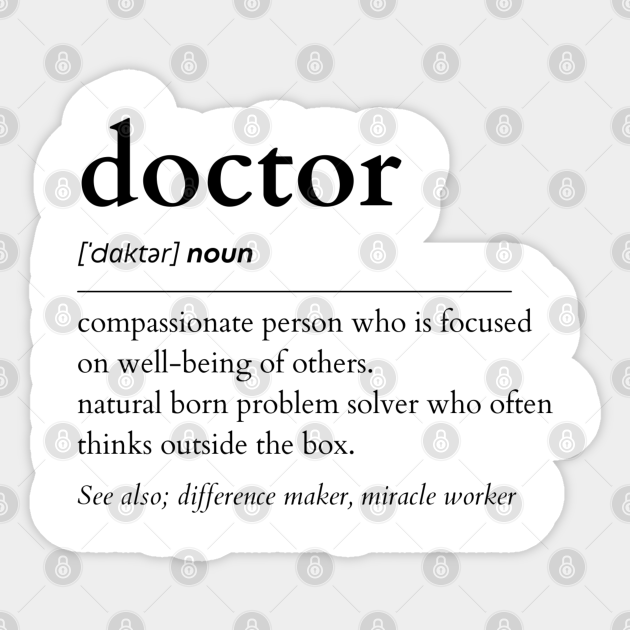 Doctor Noun Doctor Definition Sticker TeePublic doctor-noun-doctor-definition-sticker-teepublic